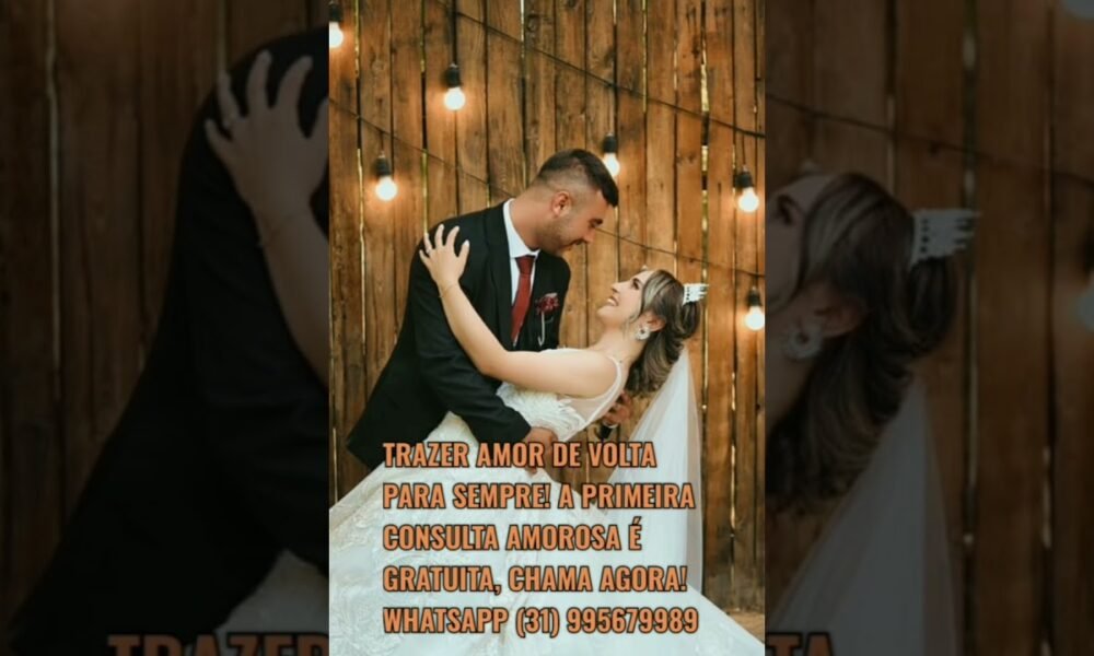 Como Trazer o Ex de Volta com Amarração Amorosa – Consulta Gratuita no ...