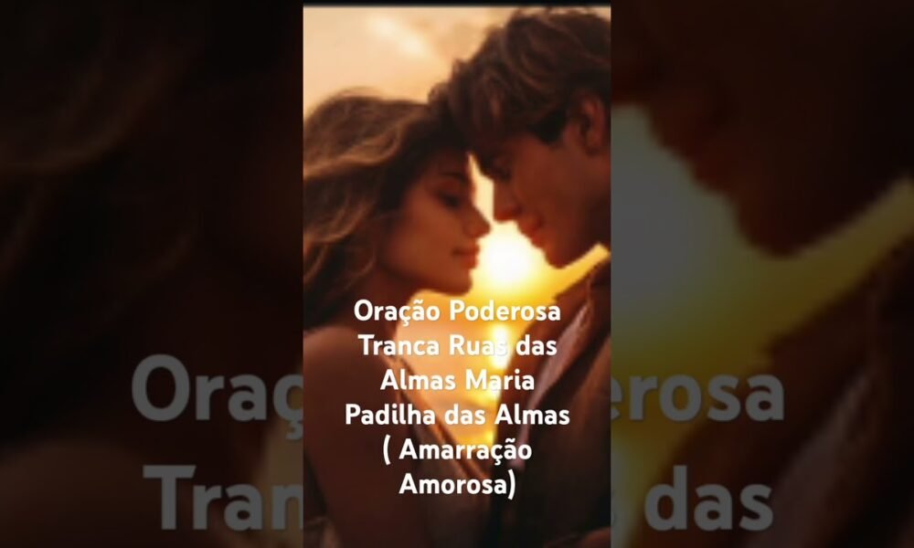 Oração Poderosa Tranca Ruas Das Almas Maria Padilha Das Almas